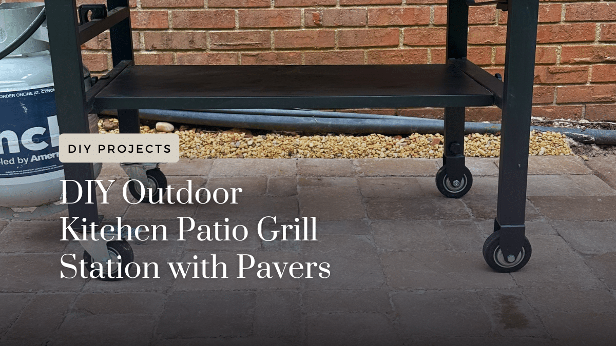 DIY Outdoor Kitchen Patio Grill Station with Pavers - Hammer & Handsaw